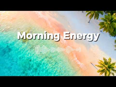 Soulful Morning Energy 🌿 | Tropical Chillout Music for Inner Peace
