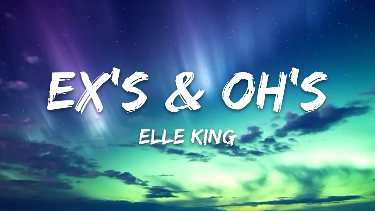 Elle King – Ex's & Oh's (Lyrics) - YouTube