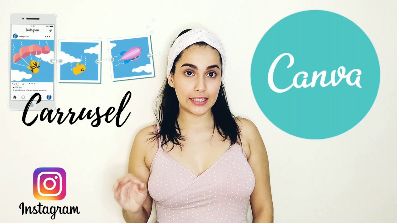 ¿como Hacer Un Carrusel Para Instagram Con Canva Carrusel Instagram