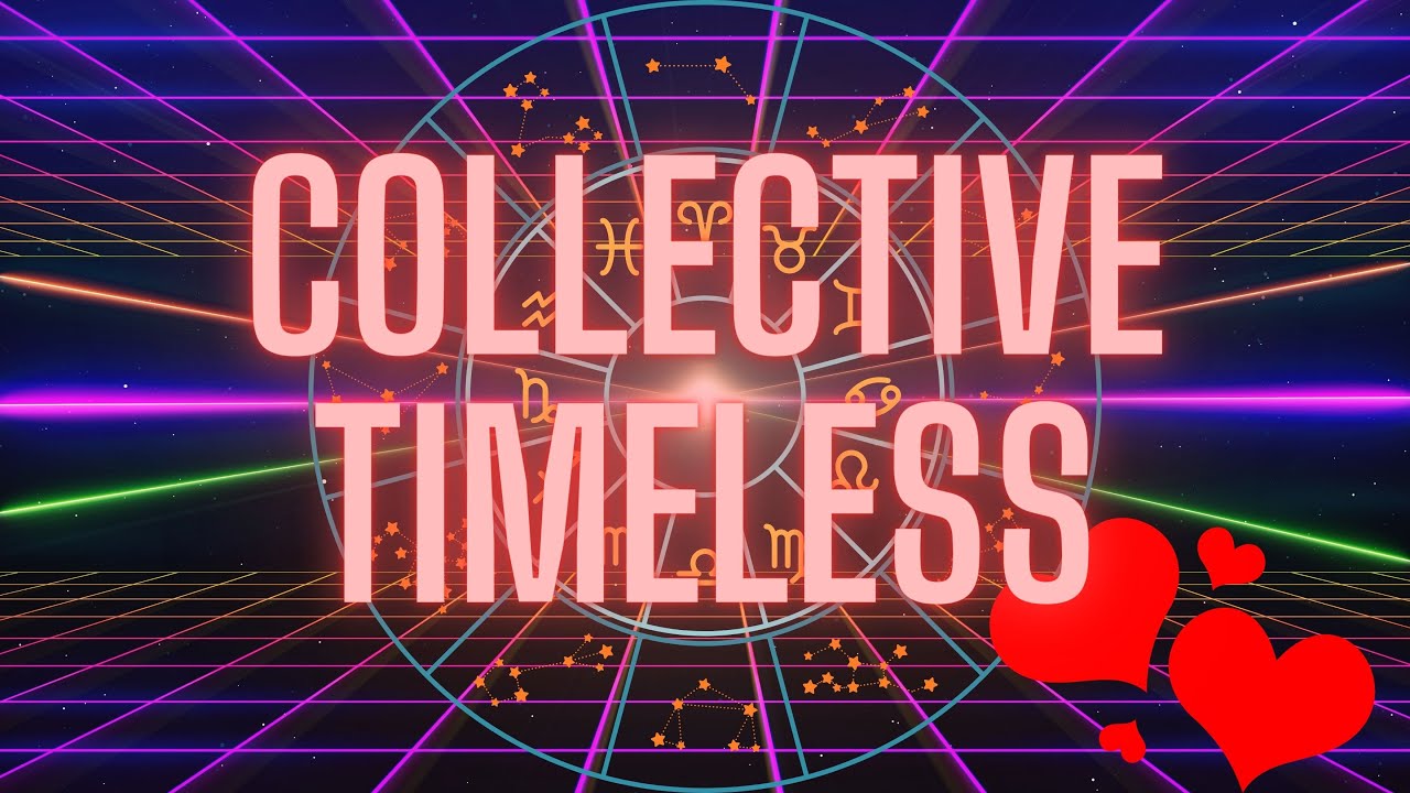 Collective Timeless ️ - The Timing Is Perfect!!! - YouTube