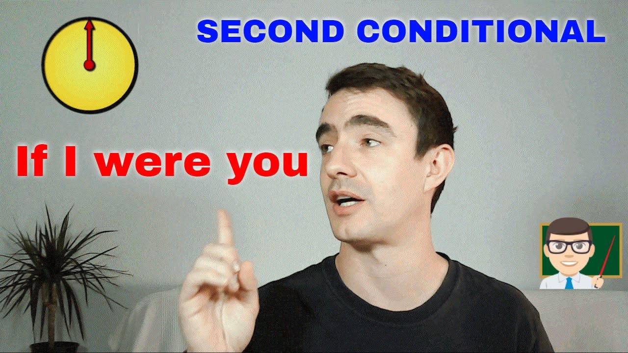 If I were you SECOND CONDITIONAL (my 60 second, 2nd conditional ...