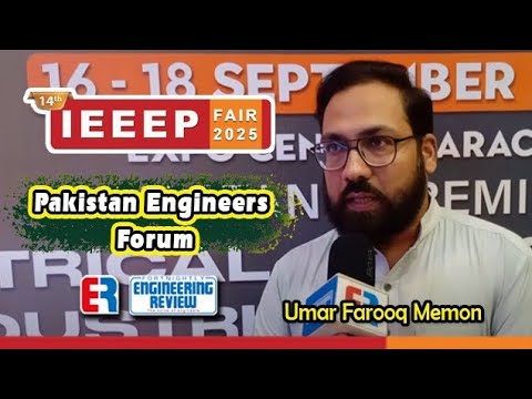 Umar Farooq Memon | Pakistan Engineers Forum | IEEEP Fair 2025 ...