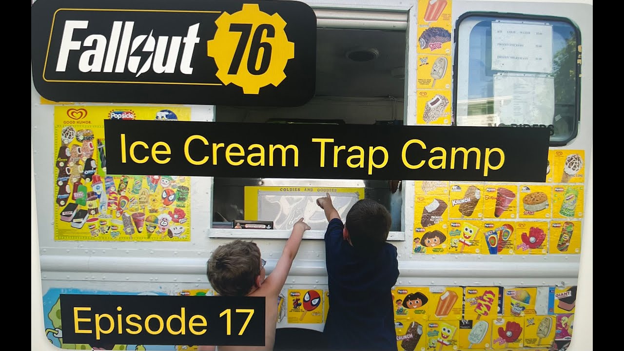 Fallout 76: Trap Camp Ice cream Shop Ep. 17 - YouTube
