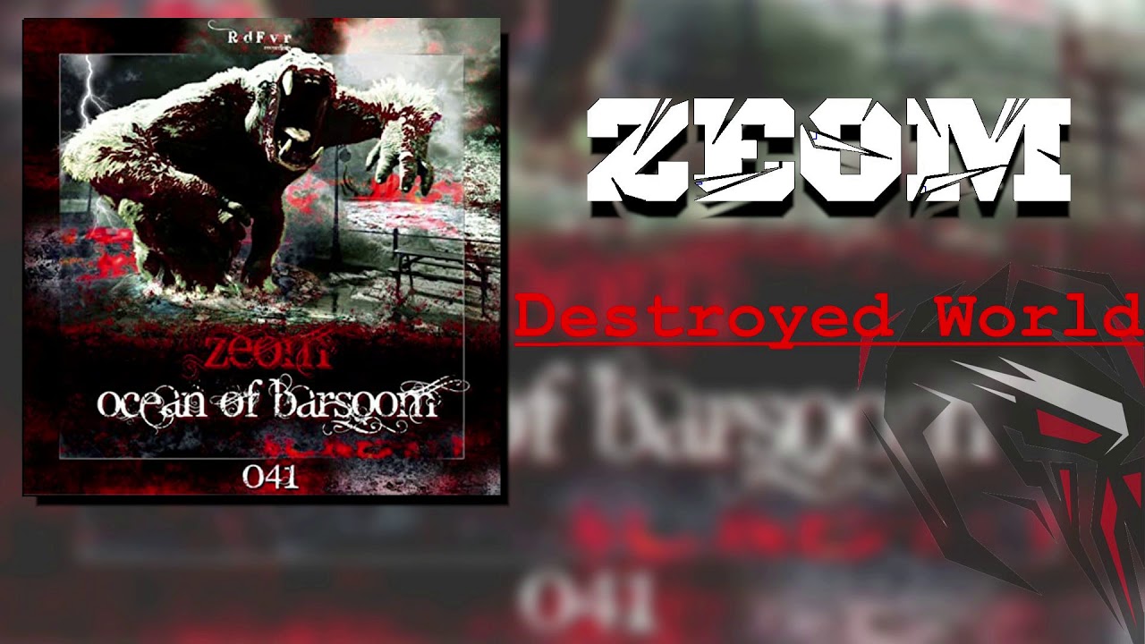 Zeom - Destroyed World - YouTube Music