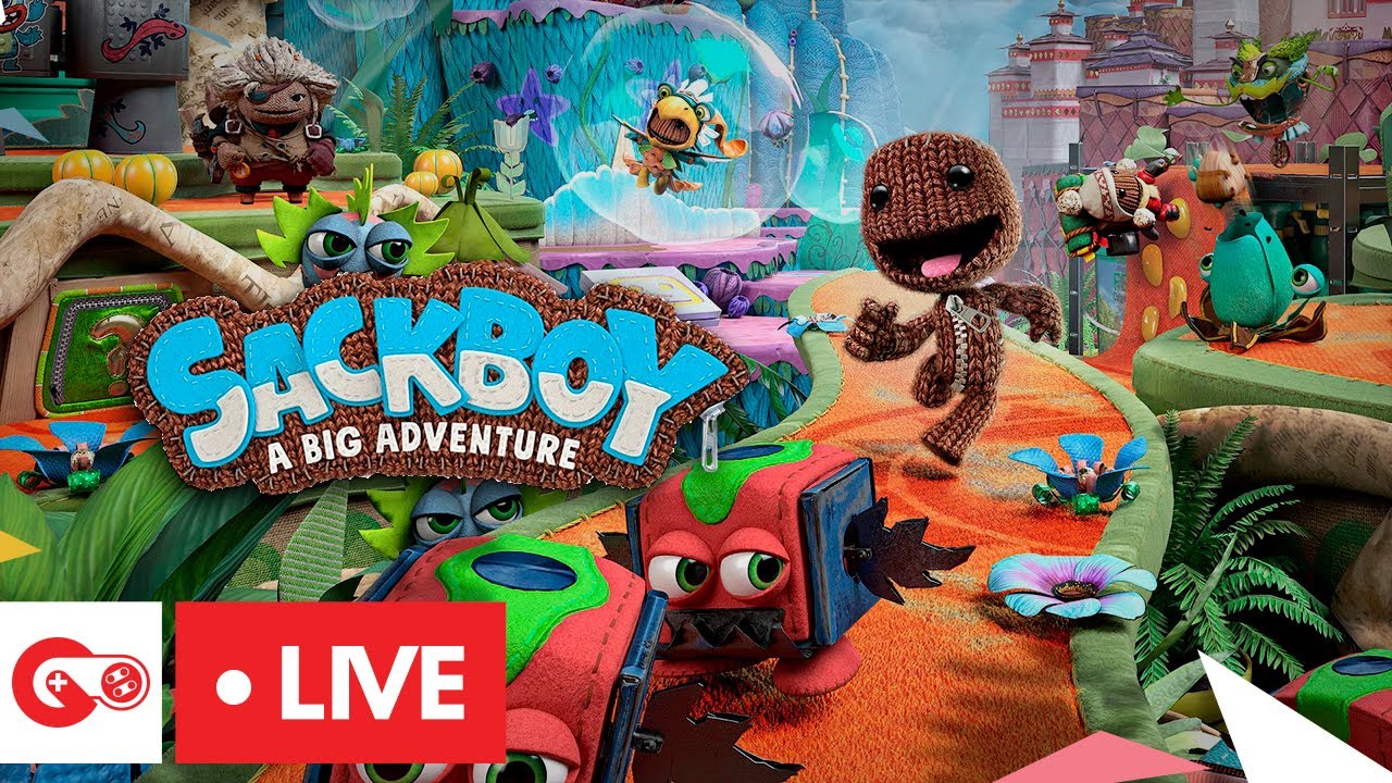 Sackboy: A Big Adventure - Gamers & Games Live - YouTube