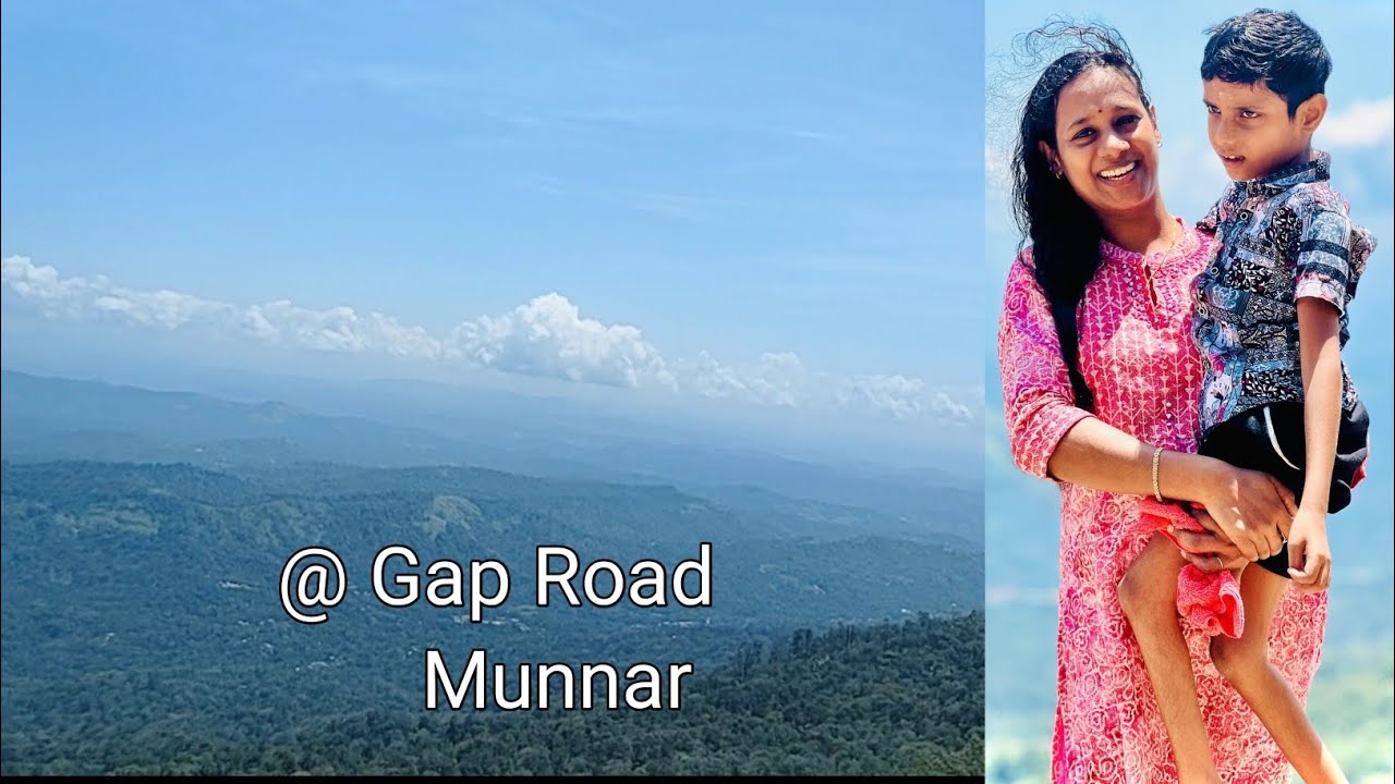 Gap Road Munnar| Gap road view point| Trip|Tourist places in munnar ...