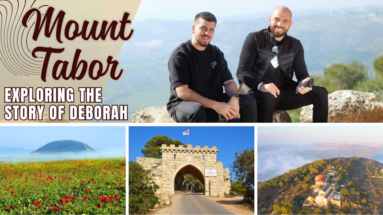 Mount Tabor - Exploring the Story of Deborah - YouTube
