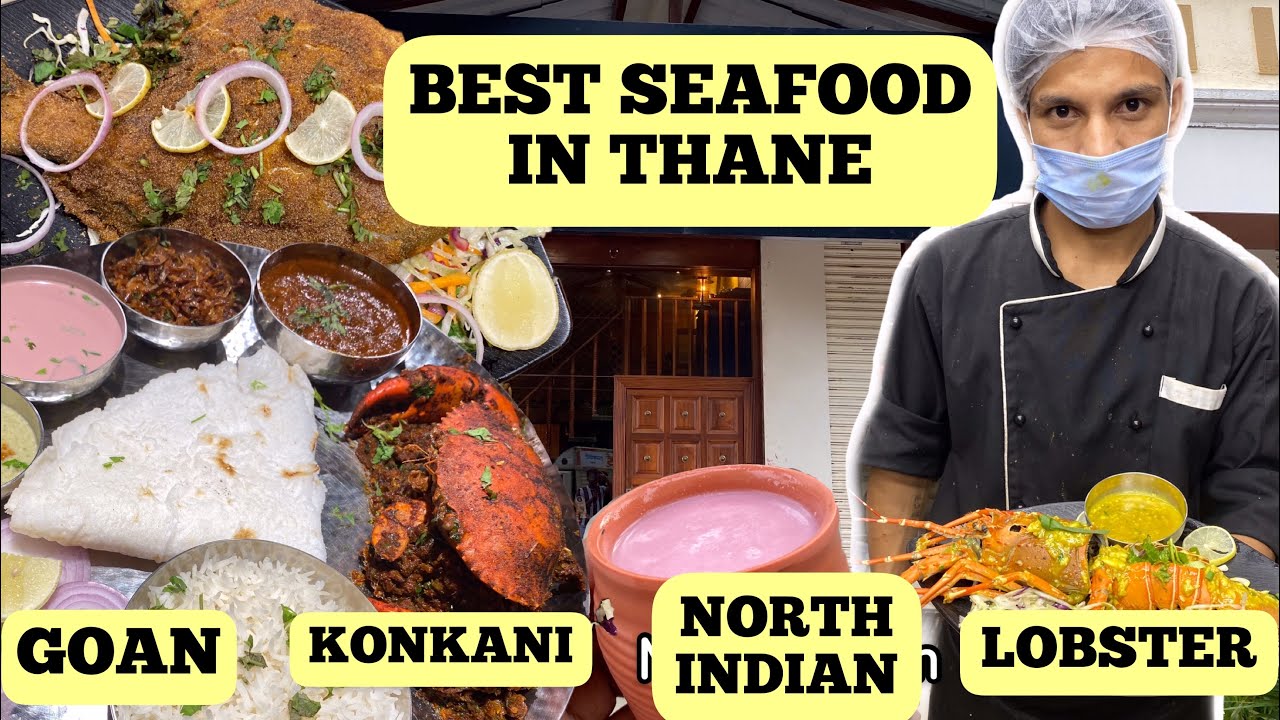 Best Seafood Restaurant In Thane | Konkan Fusion | Best Malvani Thali ...