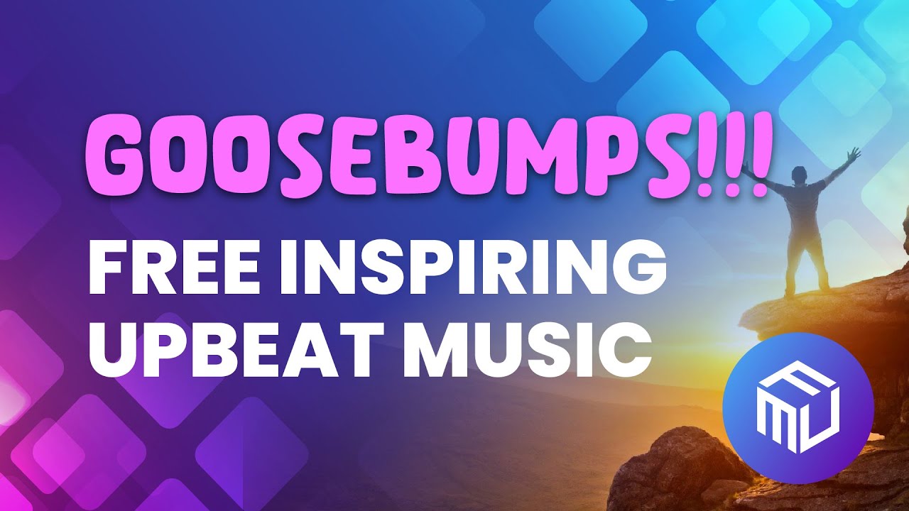 Best Instrumental - Uplifting, inspiring, and cinematic upbeat music ...