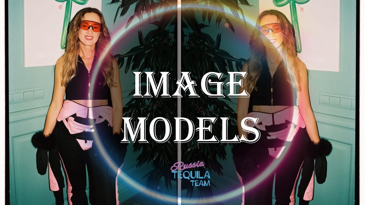 🔥 [IMAGE MODELS | ИМИДЖ МОДЕЛИ] - Tequila Team Russia 🔥 - YouTube