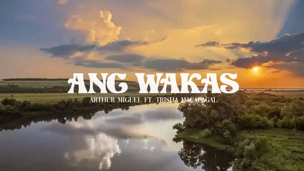 Arthur Miguel ft. Trisha Macapagal - Ang Wakas (Lyrics) - YouTube