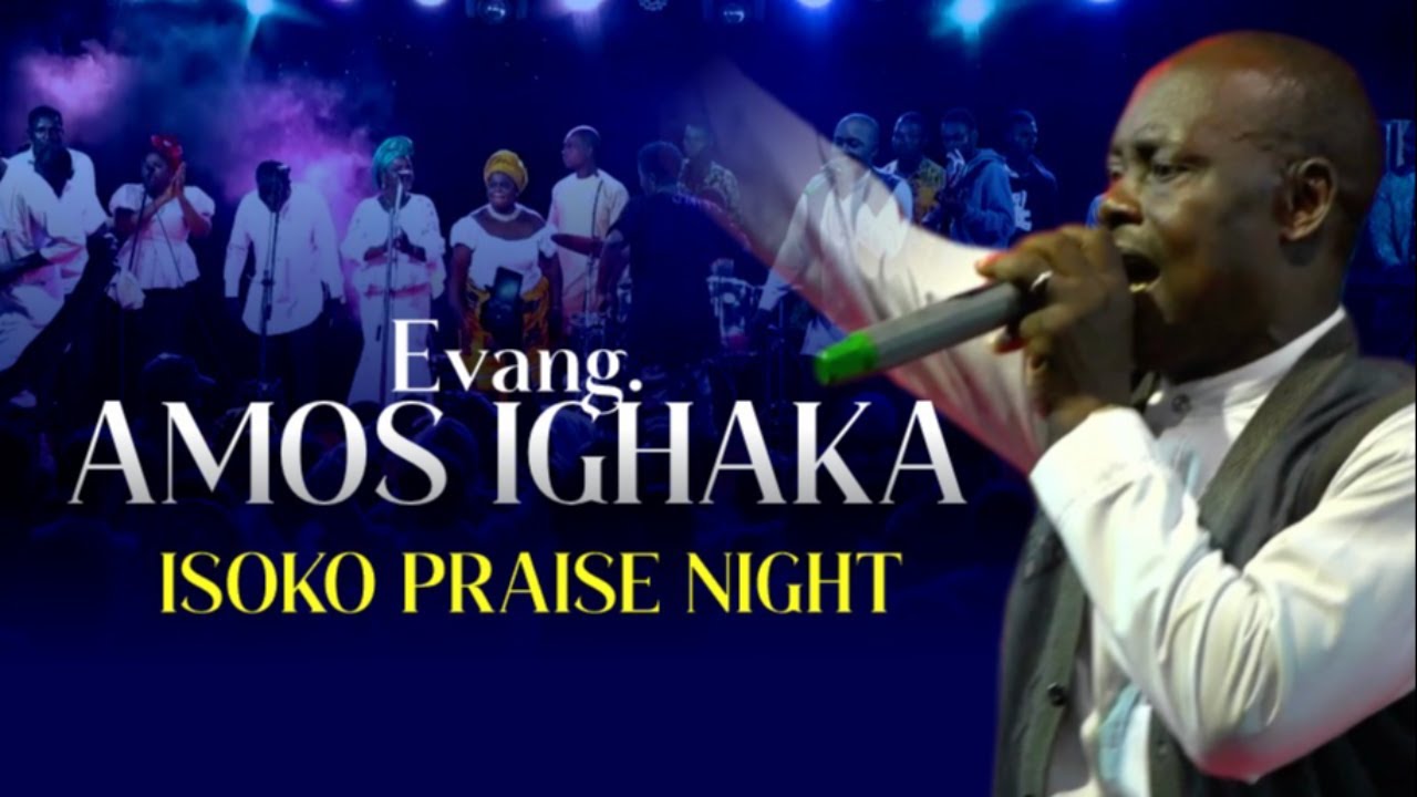 Evang. Amos Ighaka Live at Isoko Praise Night - YouTube