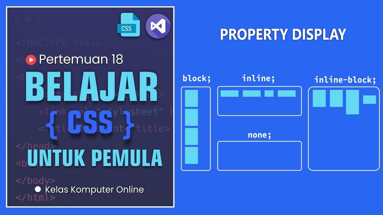 Belajar HTML Dan CSS Dari Nol Untuk Pemula | CSS Display Property Inline, Block, Inline-block ...