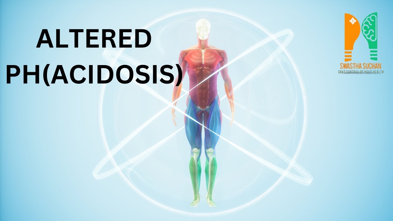 ACIDOSIS -ALTERED PH - YouTube