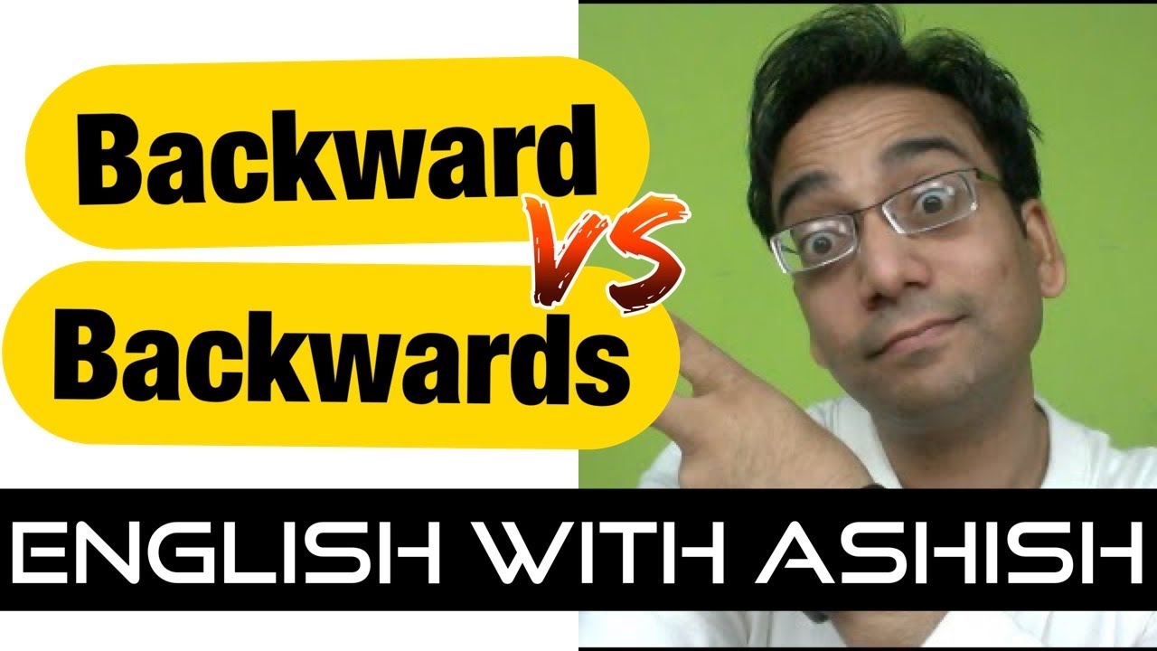 BACKWARD vs BACKWARDS | Commonly Confused Words - YouTube