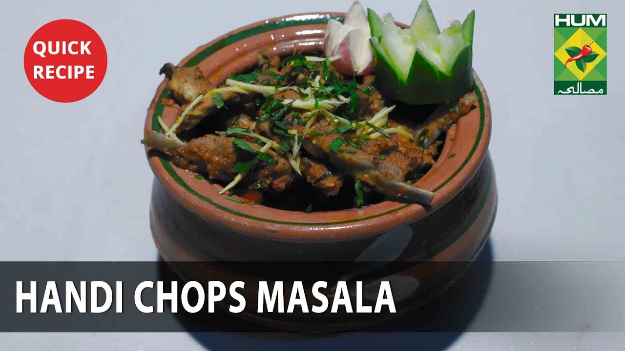 Handi Chops Masala Complete Recipe - Try it Now | Quick & Healthy ...