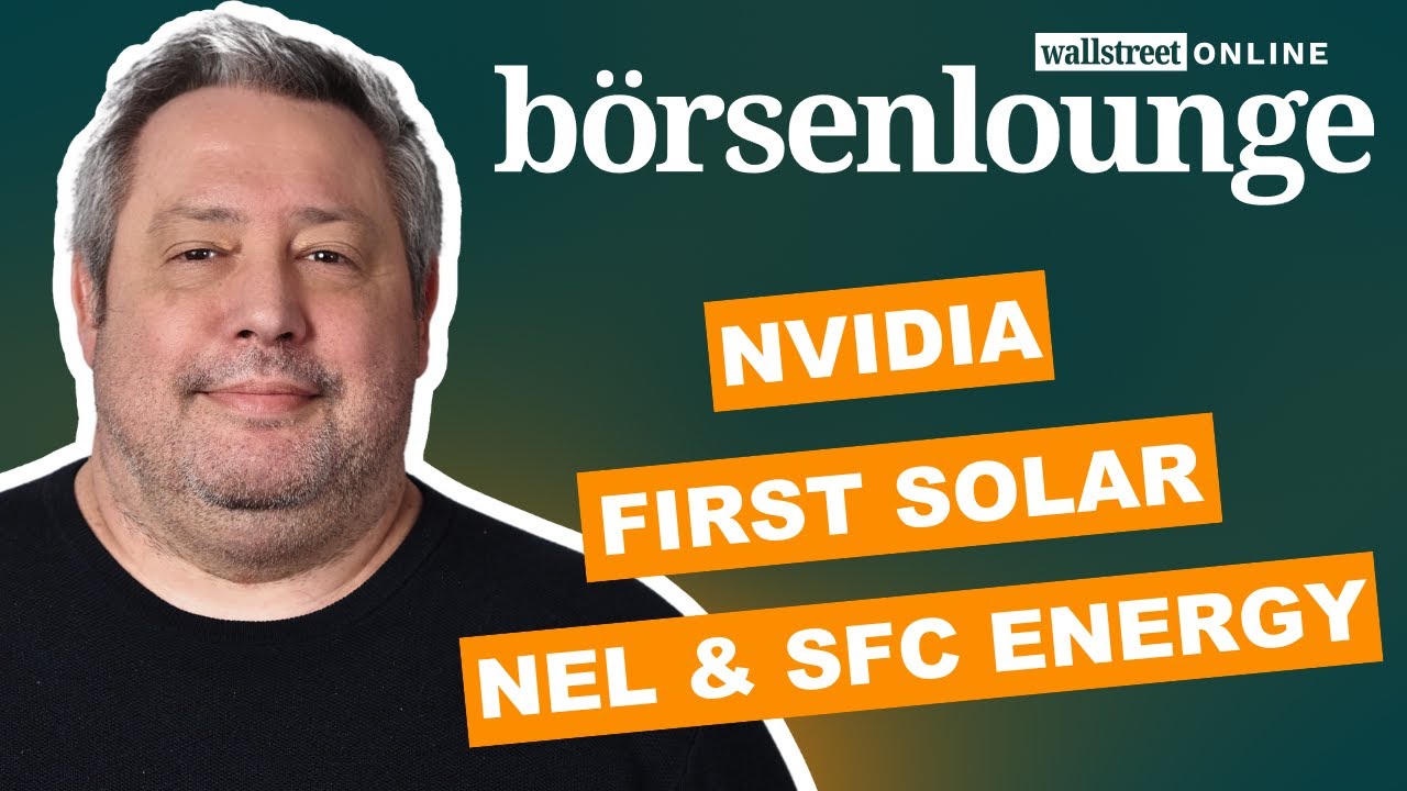 Nvidia | First Solar | SFC Energy - was geht da bei Nel vor? - YouTube