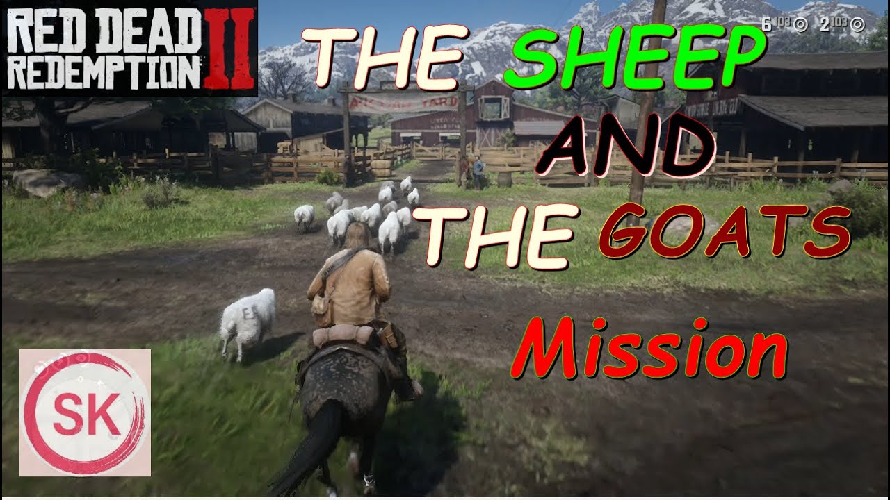 Red Dead Redemption 2 - The Sheep and the Goats - Gameplay | SKJ Gamerz ...