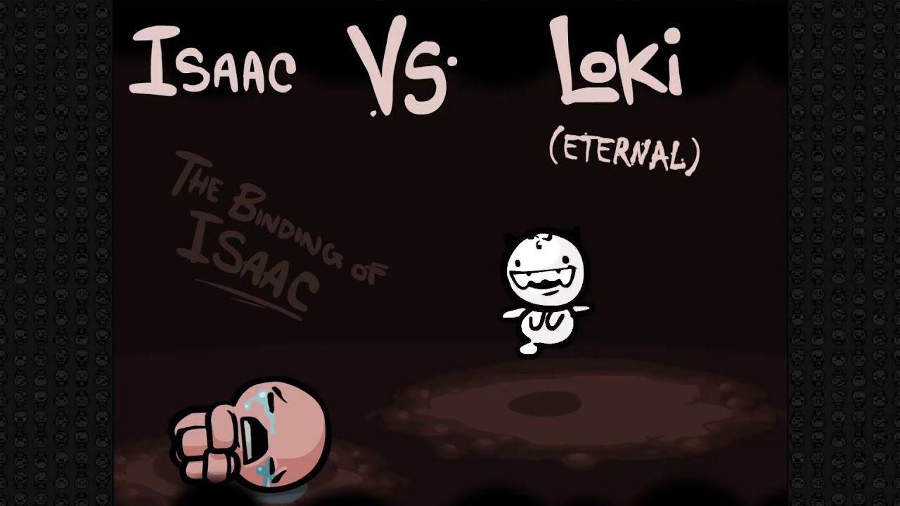 The Binding of Isaac - Loki (eternal) - YouTube
