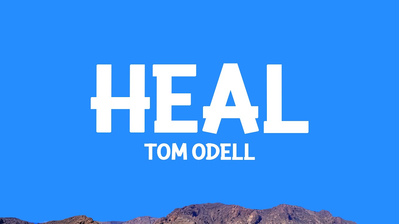 Tom Odell - Heal (Slowed) Lyrics - YouTube