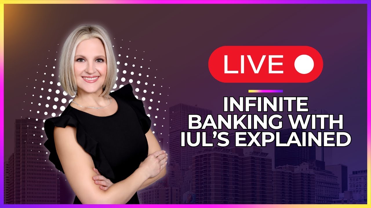 Infinite Banking explained using IUL’s - YouTube