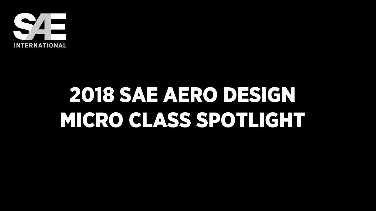 SAE Aero Design 2018 Micro Class Mission Refresh - YouTube