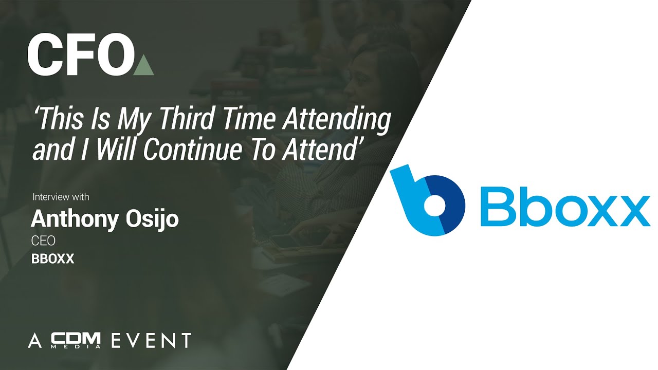 Interview with Anthony Osijo, CEO at BBOXX at the CFO UK Flagship ...