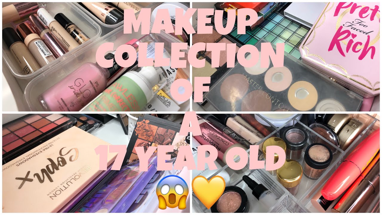MAKEUP COLLECTION OF A 17 YEAR OLD😱🙌🏻 - YouTube