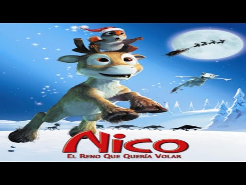 Nico - El Reno Que Queria Volar (En Latino y Sin Subtítulos Visibles)