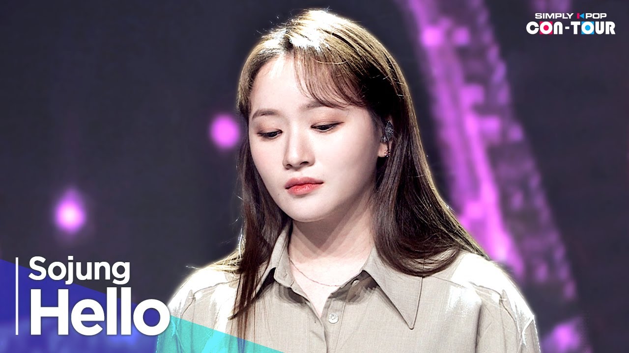 [Simply K-Pop CON-TOUR] Sojung(이소정) - ‘Hello(오랜만이야 안녕)’_ Ep.558 | [4K] - YouTube
