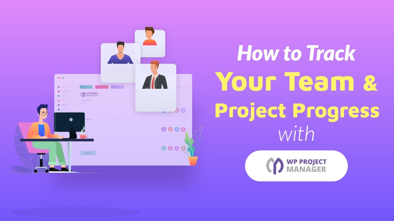 How to track your team and project’s progress with WP Project Manager ...