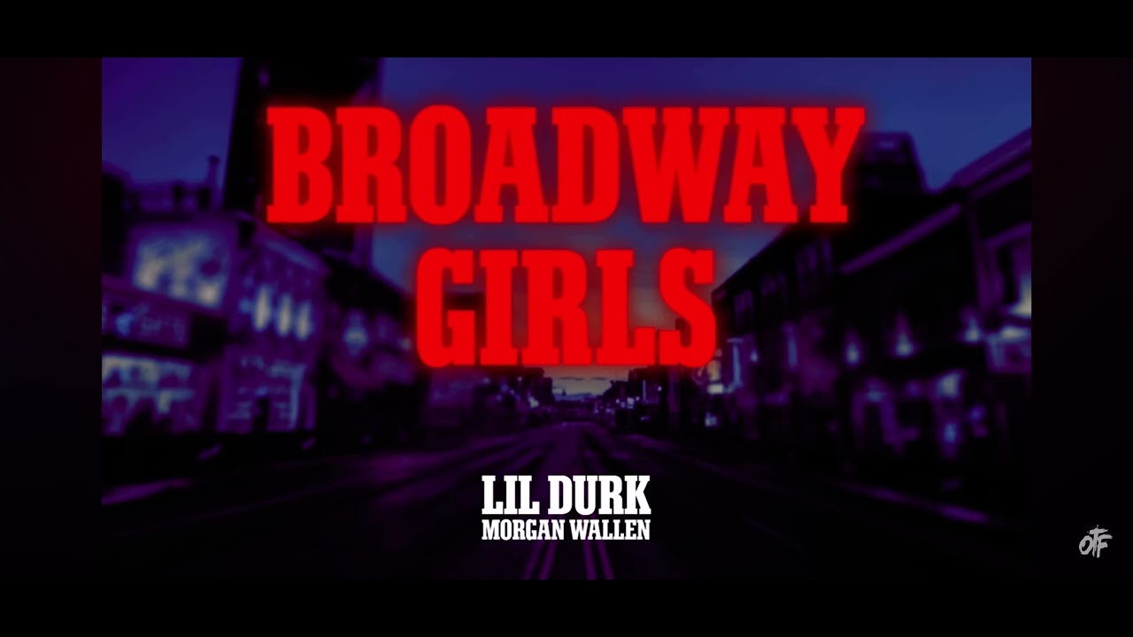 Broadway girls by Morgan wallen featuring lil drunk - YouTube