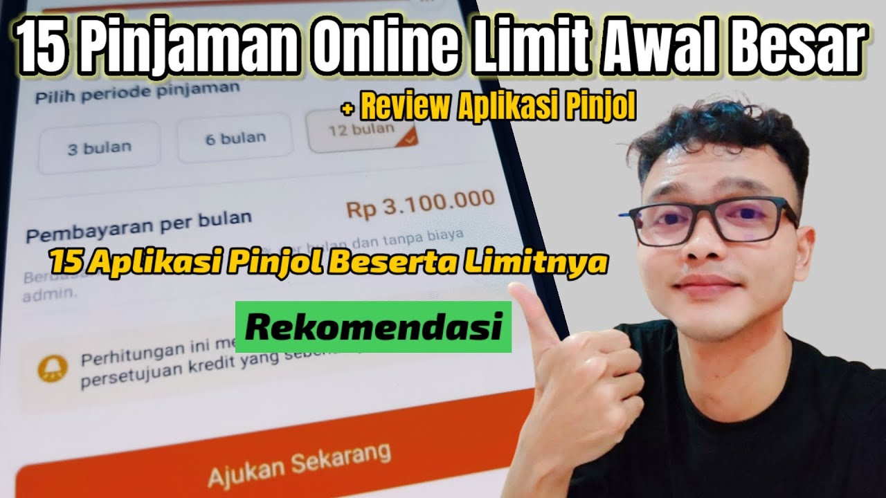 15 Pinjaman Online Limit Awal Besar + Review Aplikasi Pinjol Terbaru ...