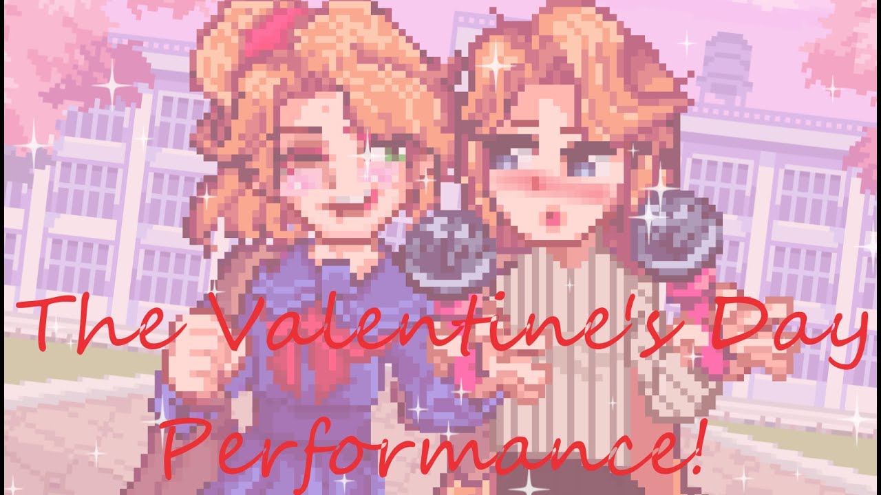 The Valentine's Day Performance! (everlasting love side story!) - YouTube