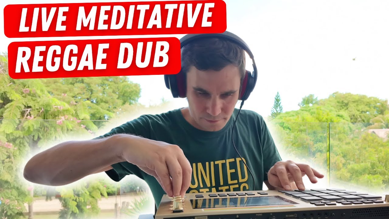 Live Reggae Dub Beatmaking: MPC Live 2 Dub Meditation in Mauritus w Majestic Fire & Vortex ...