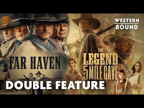 The Legend of the Five Mile Cave | Far Haven | Full Movie Double Feature | Western Bound