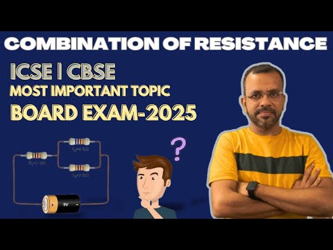 CBSE/ICSE: CLASS 10th: Series and Parallel Combination of Resistance ...