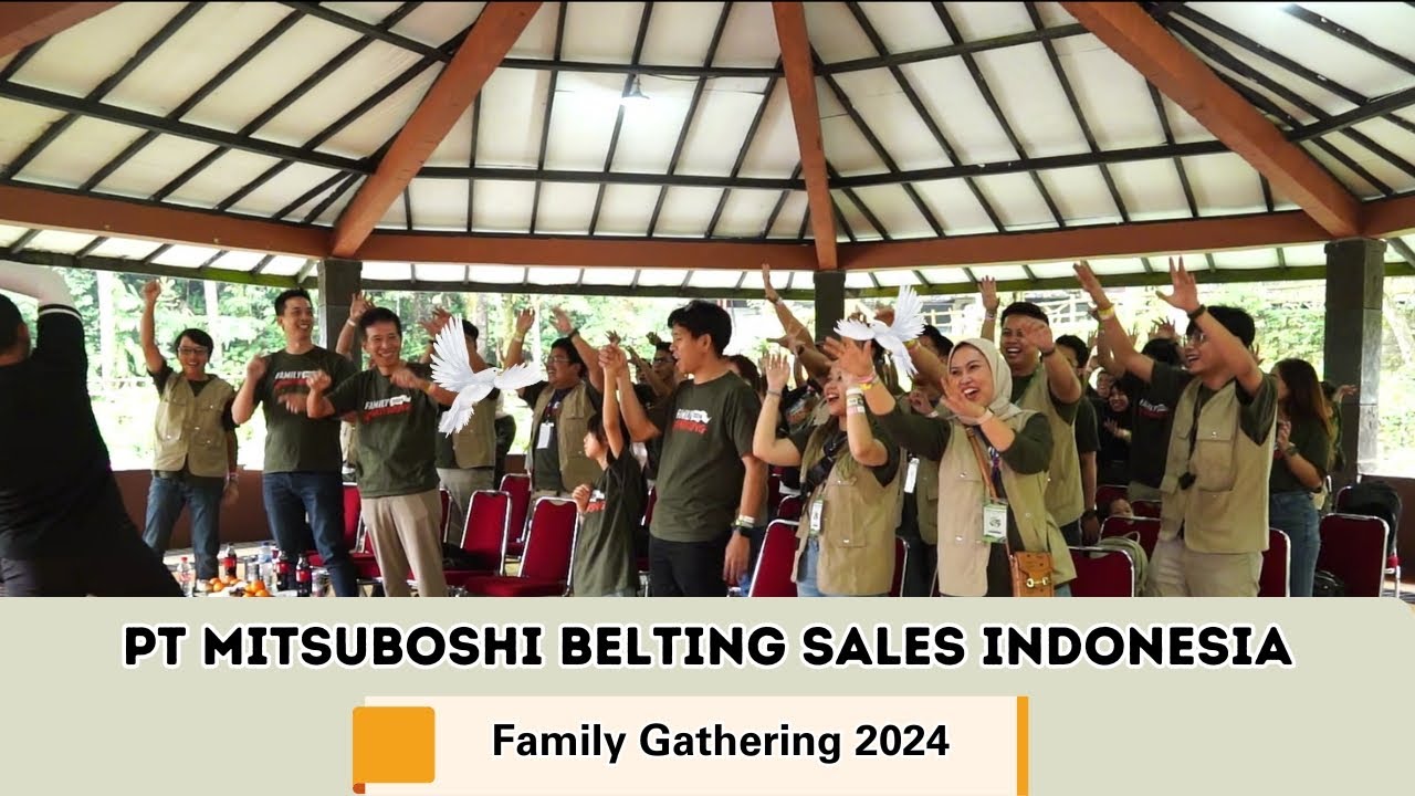 PT Mitsuboshi Belting Sales Indonesia - Family Gathering 2024 - YouTube