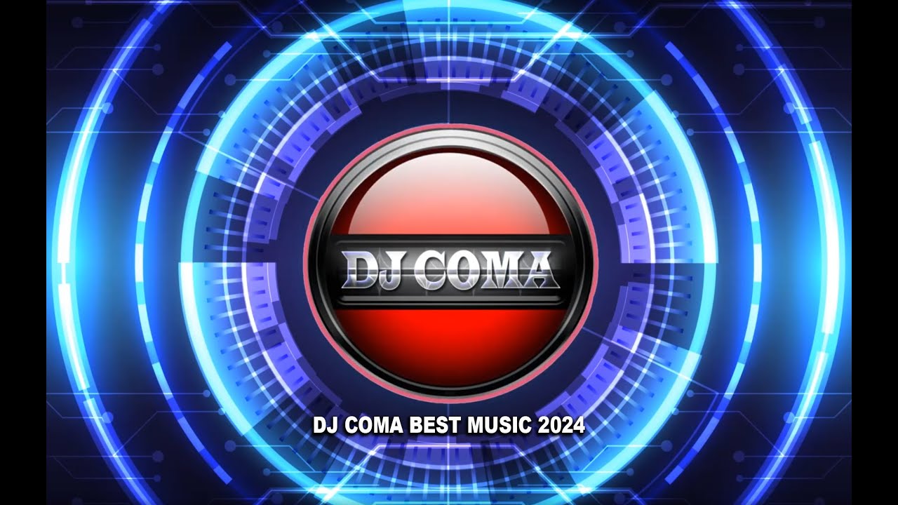 DJ COMA BEST 2024 (Movie Version) - YouTube
