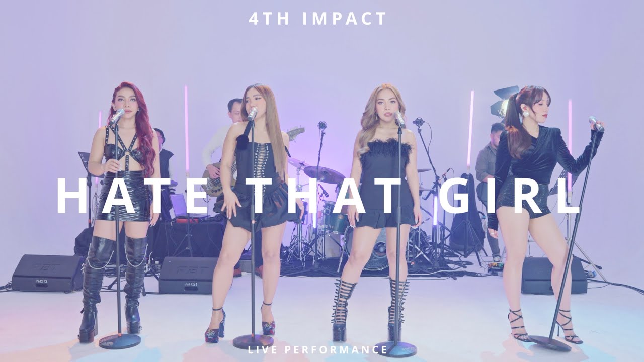 4TH IMPACT - HATE THAT GIRL (Live Performance) - YouTube