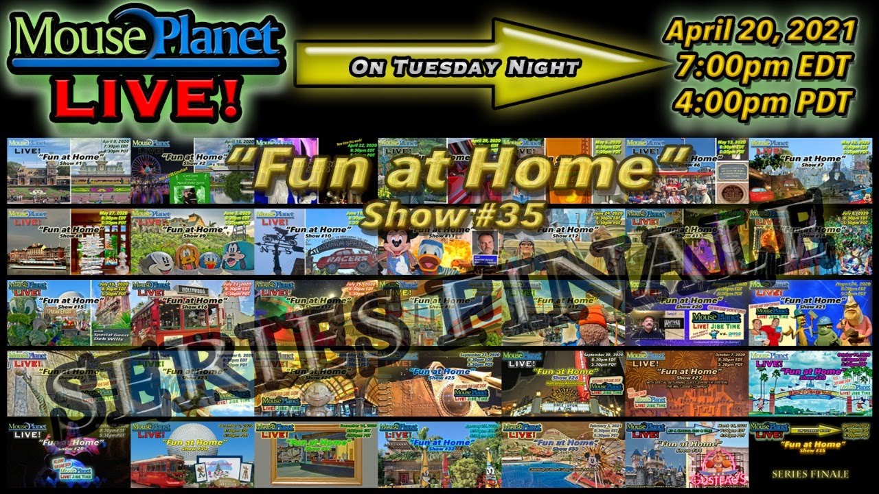 "Fun at Home" MousePlanet LIVE! Show #35 - Series Finale - YouTube