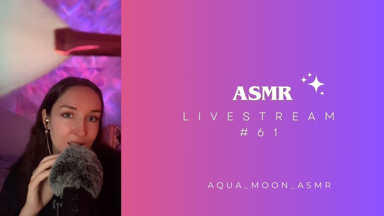 ASMR Live 61 |3.5 Hours | - YouTube