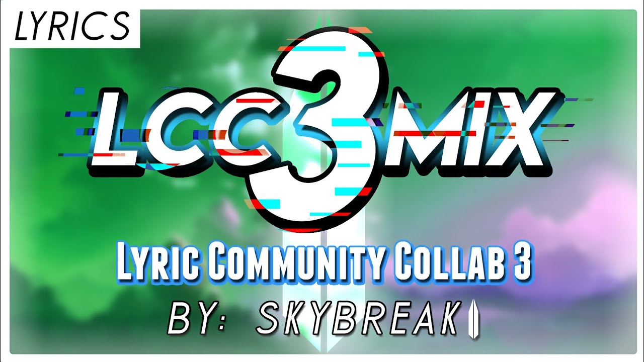Lcc3 Mix [By Skybreak] - YouTube