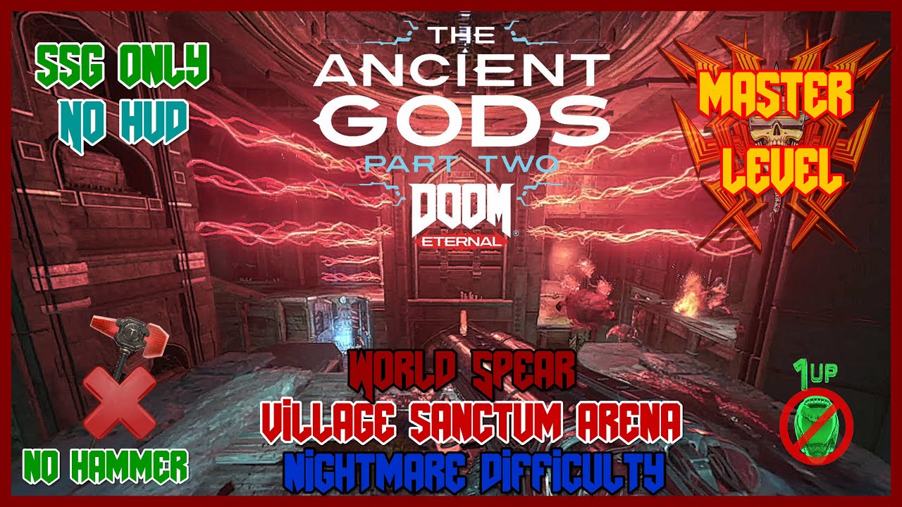LASER FENCES! DOOM ETERNAL MASTER LEVEL - VILLAGE SANCTUM ARENA - SSG ...