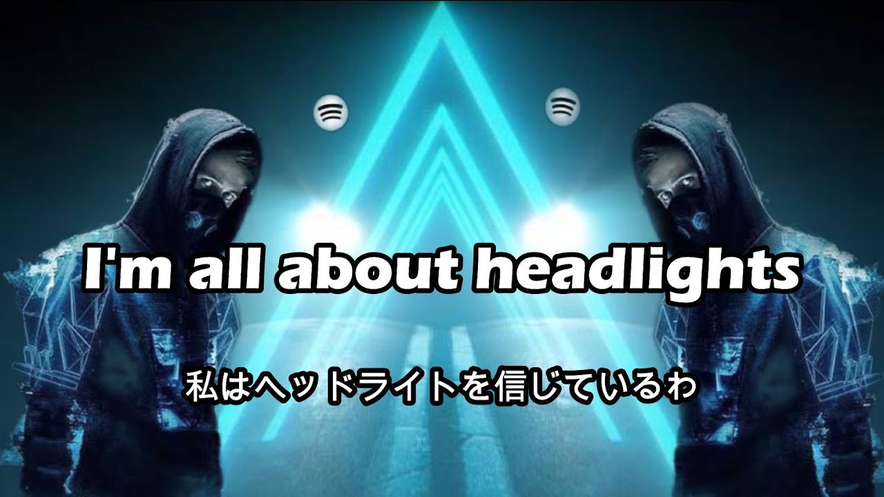 【和訳歌詞】Alok & Alan Walker Headlights (feat. KIDDO) 洋楽歌詞 lyrics - YouTube