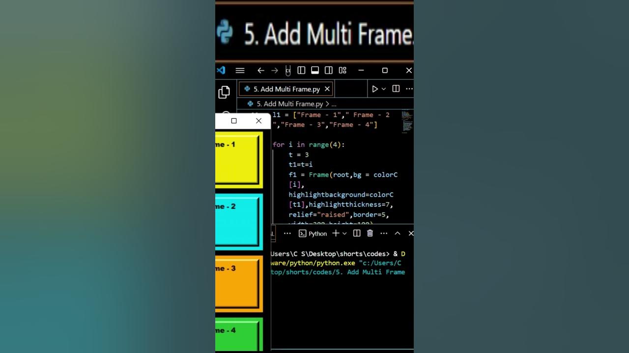 5 Add Multi Frame 👌 Python Tkinter Coding Python Shorts Youtube