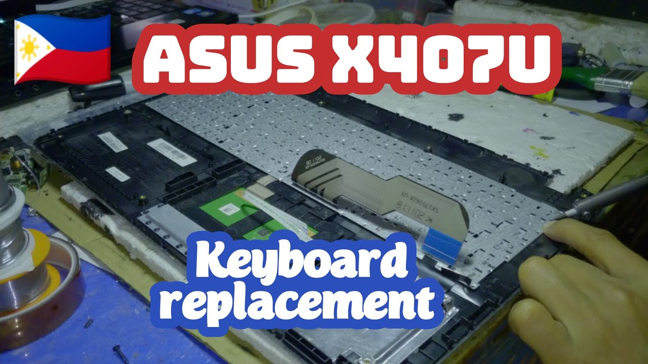 How to change keyboard asus x407u - YouTube