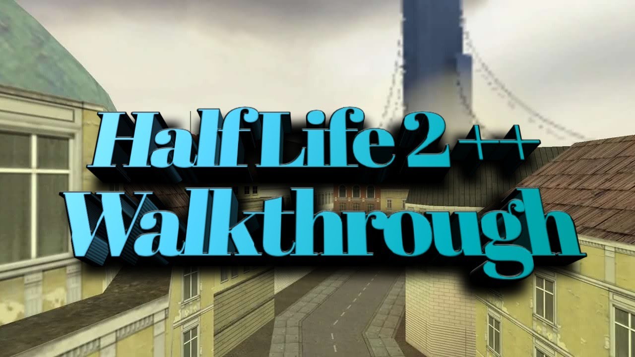 Half-Life 2 Classic On ANDROID | Full Walkthrough - YouTube