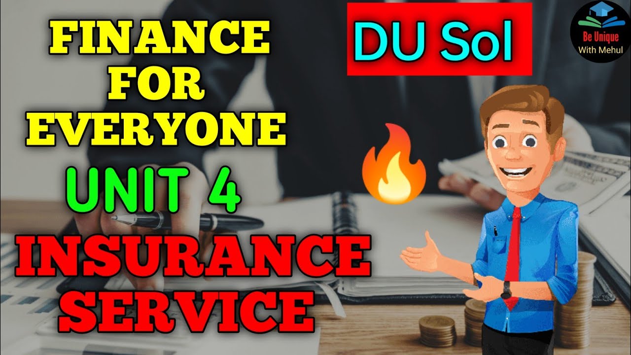 Finance For Everyone (Unit-4) Lesson 1 || Insurance service 🔥 ||DU Sol ...