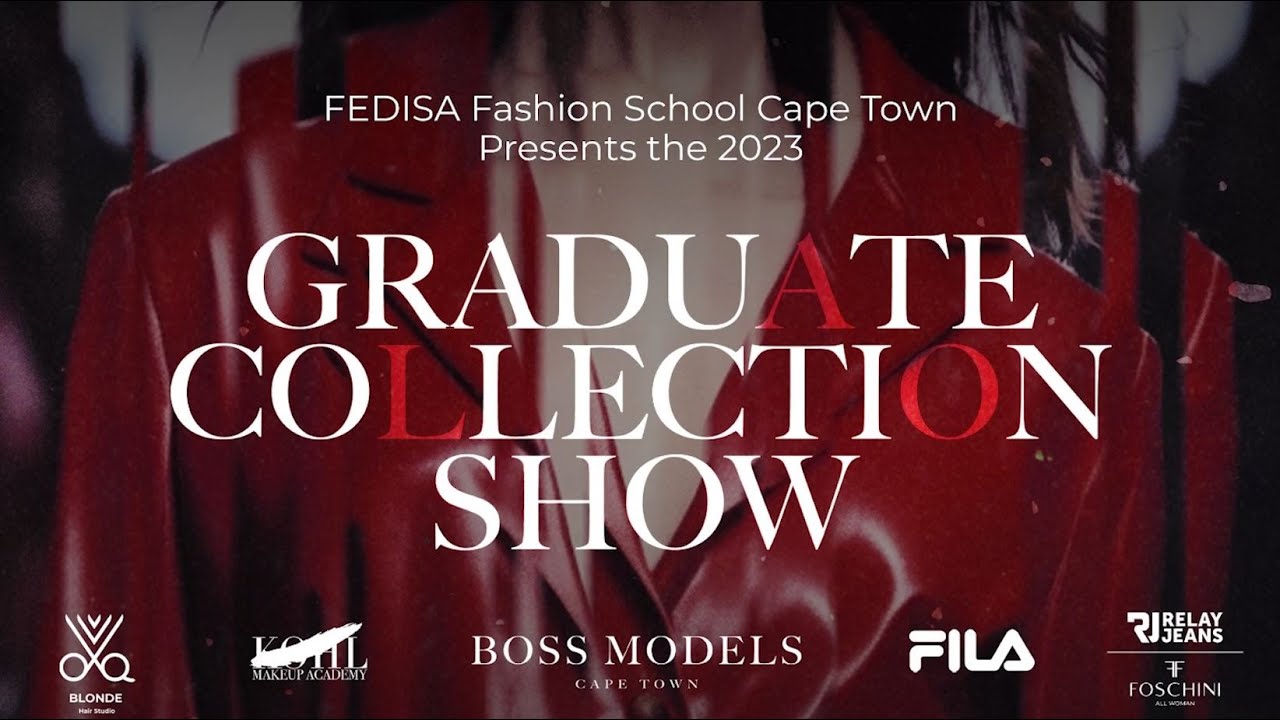 FEDISA CAPE TOWN Graduate Collection Show 2023 - YouTube